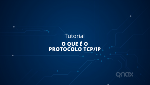 O Que é o Protocolo TCP/IP e Como Funciona? - Qnax Blog